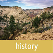 history of Zion National Park - Zion National Park